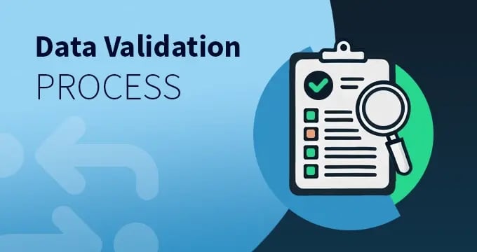 The Data Validation Process The Data Validation Process